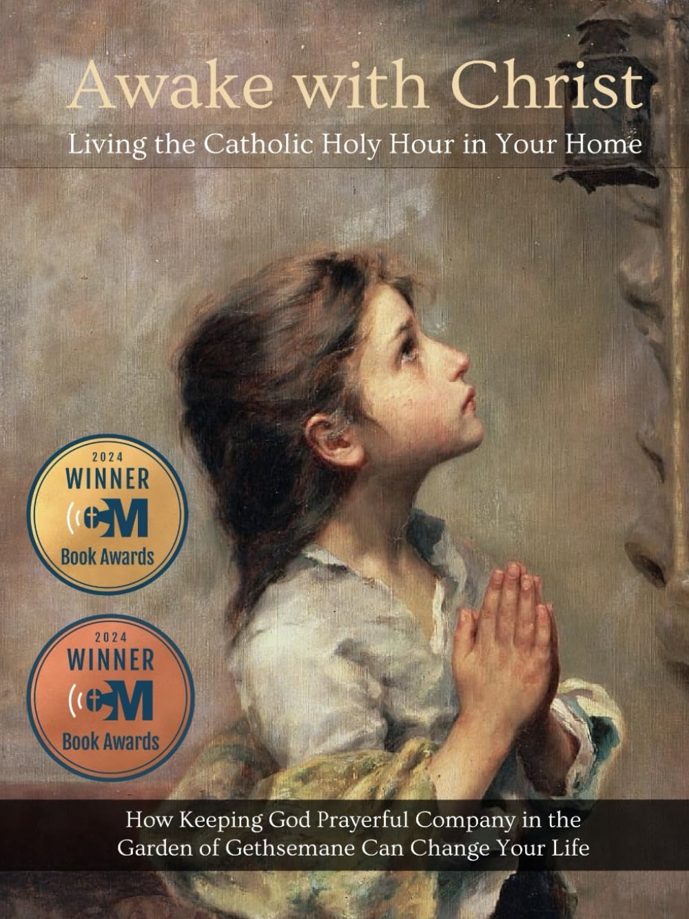 Awake with Christ - Living the Catholic Holy Hour